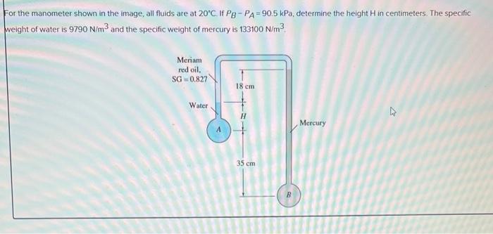 Solved For the manometer shown in the image, all fluids are | Chegg.com
