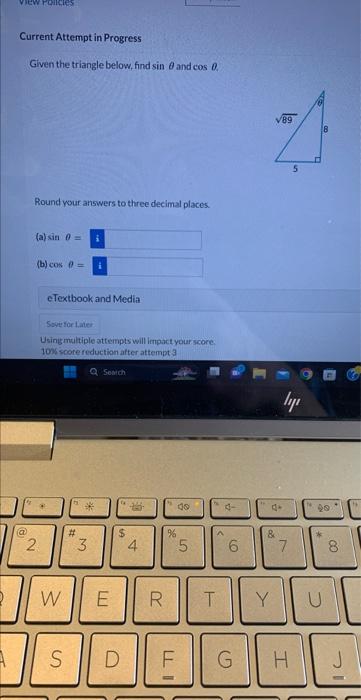 Solved Current Attempt in Progress Given the triangle below, | Chegg.com