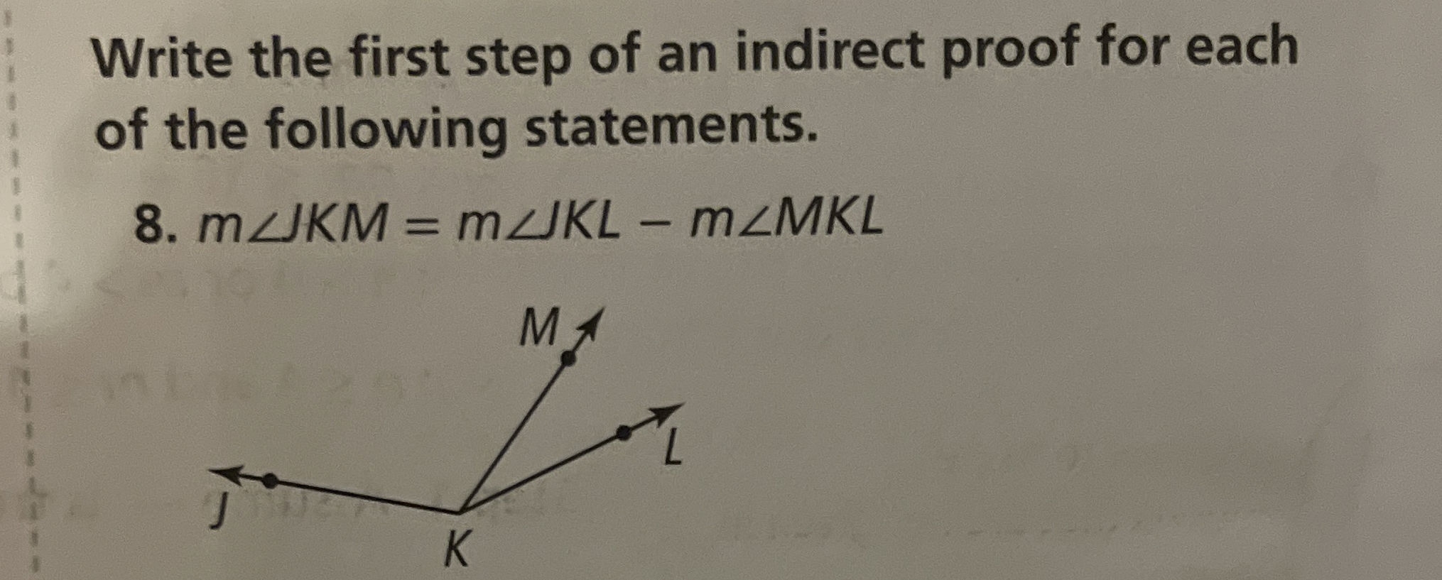 Solved Write the first step of an indirect proof for eachof | Chegg.com