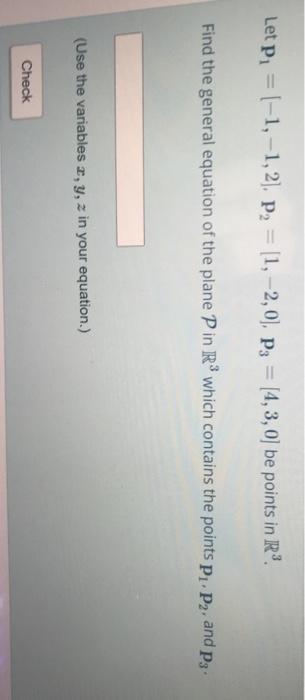 Solved Let p = -1,-1,2), p = [1, -2,0), P3 = [4,3,0) be | Chegg.com Solved Let p = -1,-1,2), p = [1, -2,0), P3 = [4,3,0) be | Chegg.com