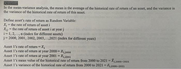 Solved In The Mean Variance Analysis The Mean Is The
