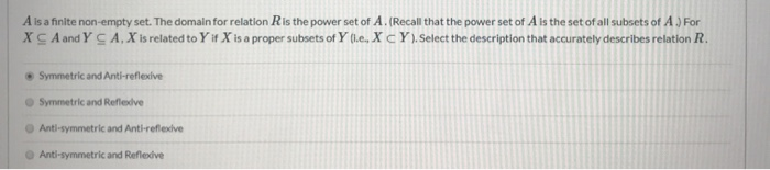 Solved A is a finite non-empty set. The domain for relation | Chegg.com