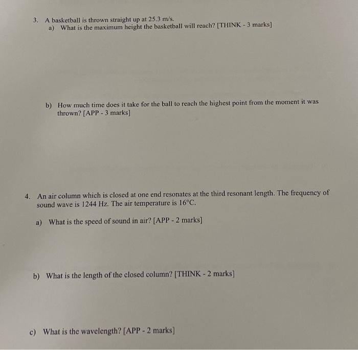 Solved 3. A basketball is thrown straight up at 25.3 m/s. a) | Chegg.com