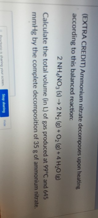 Solved (EXTRA CREDIT) Ammonium nitrate decomposes upon | Chegg.com