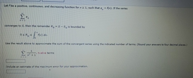 Solved Let f ﻿be a positive, continuous, and decreasing | Chegg.com