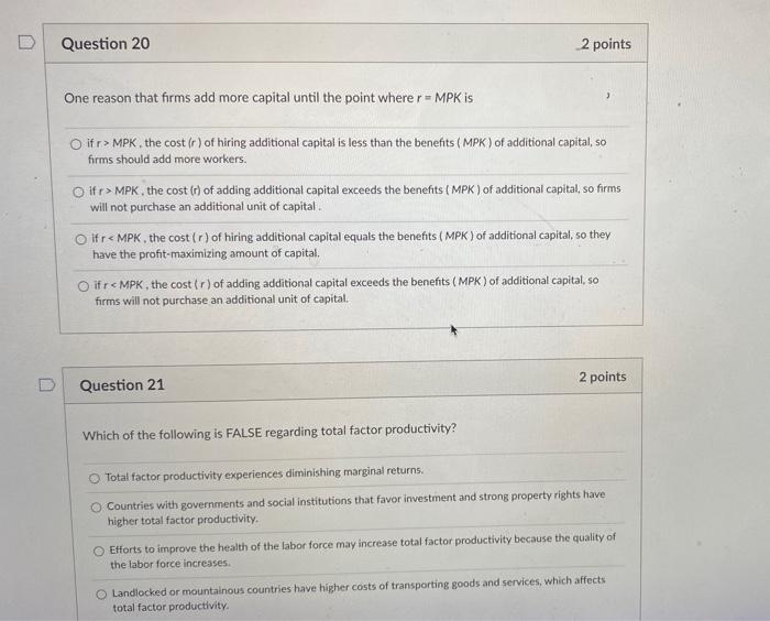 Solved One reason that firms add more capital until the | Chegg.com