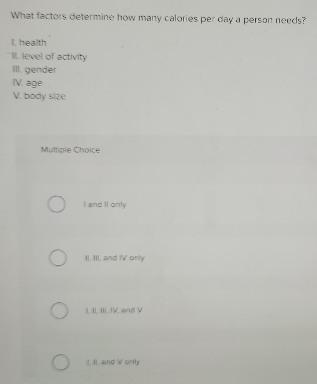 Solved What factors determine how many calories per day a | Chegg.com
