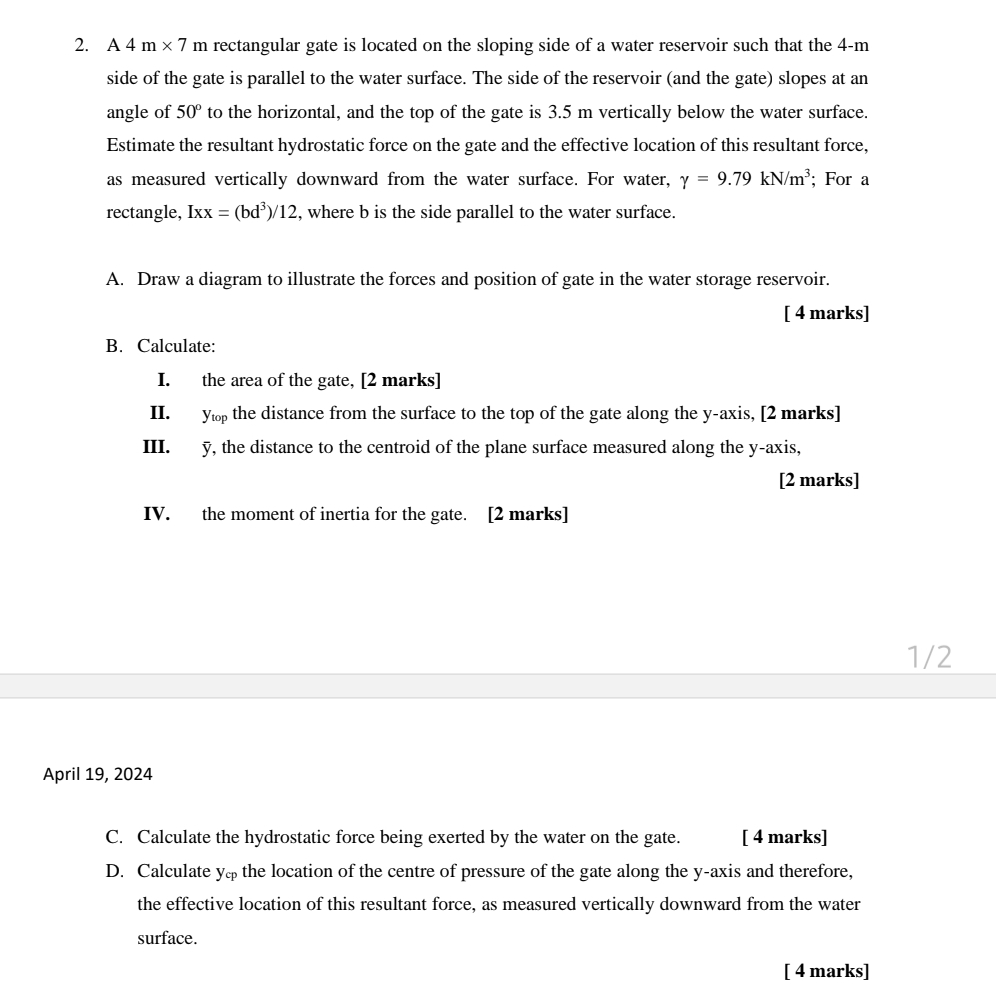 Solved A 4m×7m ﻿rectangular gate is located on the sloping | Chegg.com