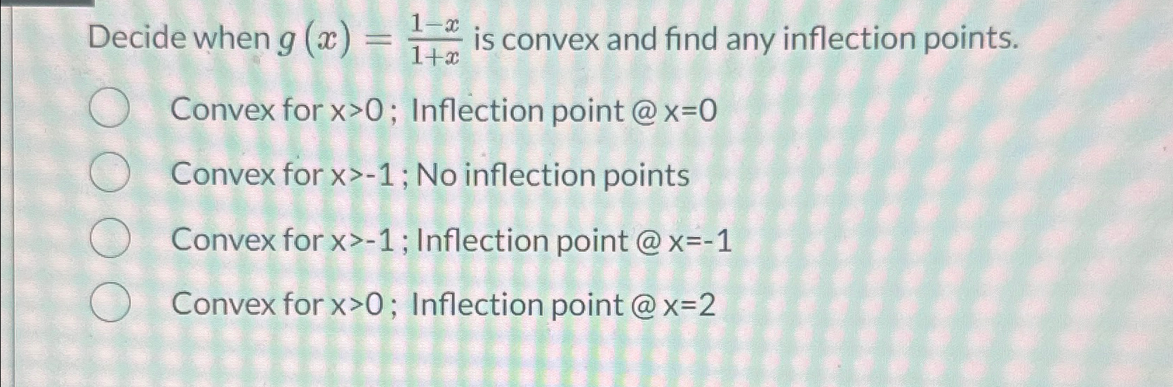 Decide when g(x)=1-x1+x ﻿is convex and find any | Chegg.com