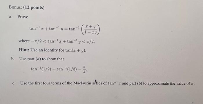 Solved Bonus: (12 points) a. Prove -1 y tan ¹x + tan¹y = tan | Chegg.com