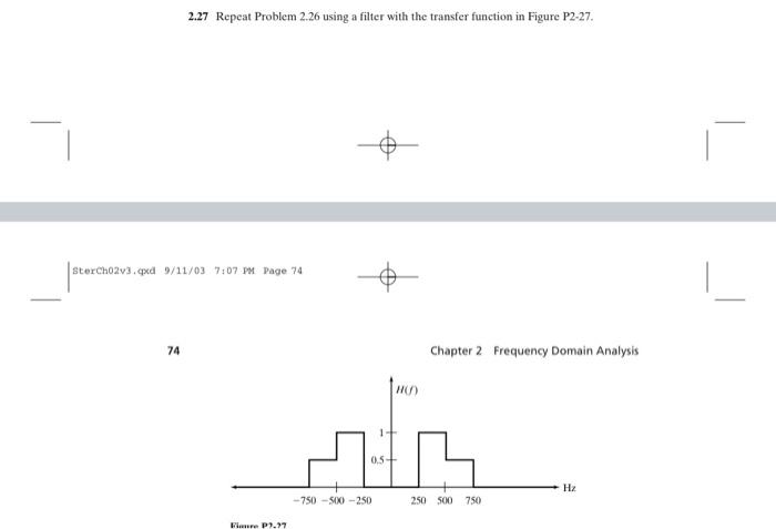 2.27 Repeat Problem 2.26 using a filter with the | Chegg.com