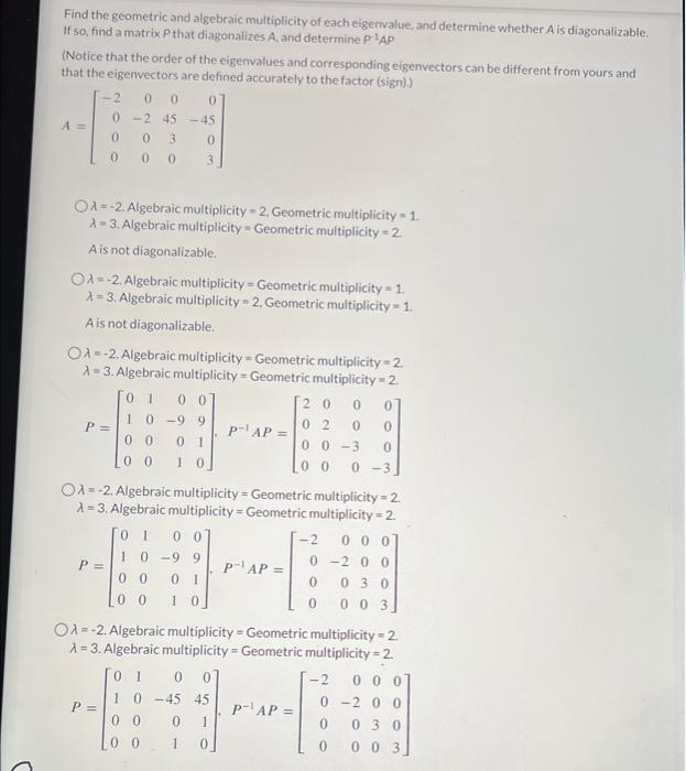 Solved Find the geometric and algebraic multiplicity of each | Chegg.com