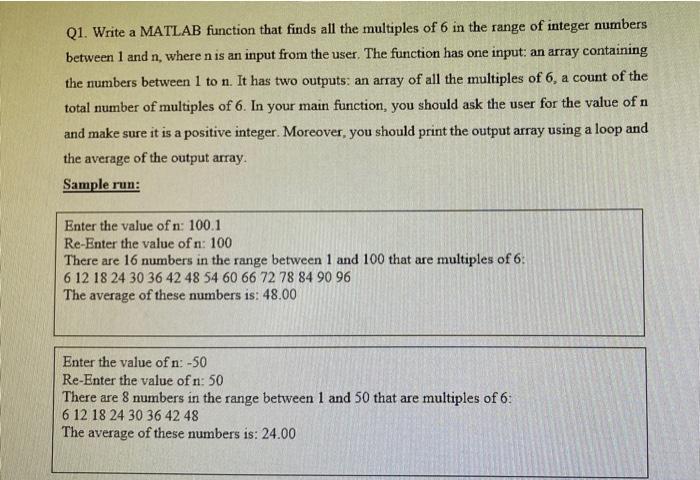 Solved Q1. Write a MATLAB function that finds all the | Chegg.com