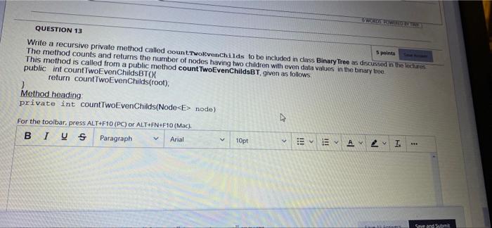Solved QUESTION 13 5 point Write a recursive private method | Chegg.com