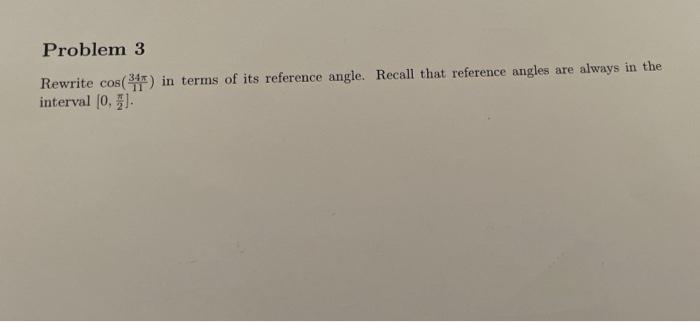 Solved Problem 2 Rewrite sin(17) in terms of its reference | Chegg.com