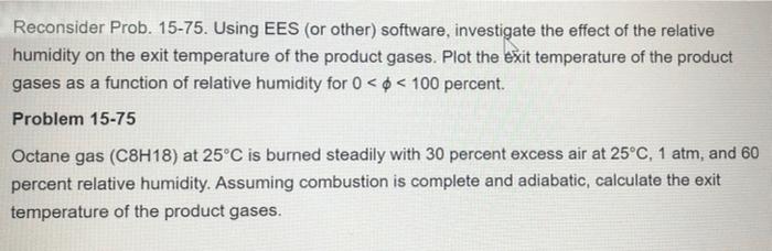 Solved Reconsider Prob. 15-75. Using EES (or other) | Chegg.com
