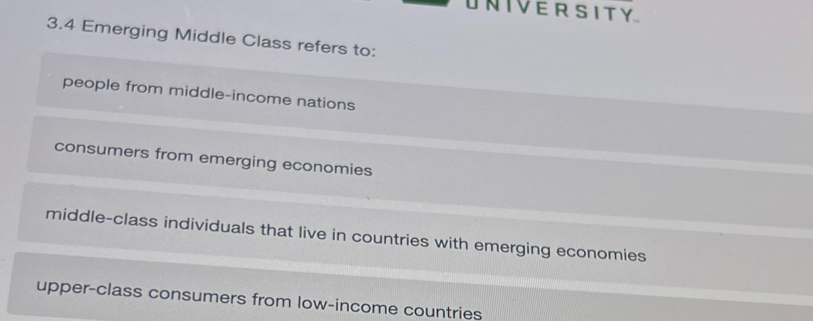 Solved 3.4 ﻿Emerging Middle Class refers to:people from | Chegg.com