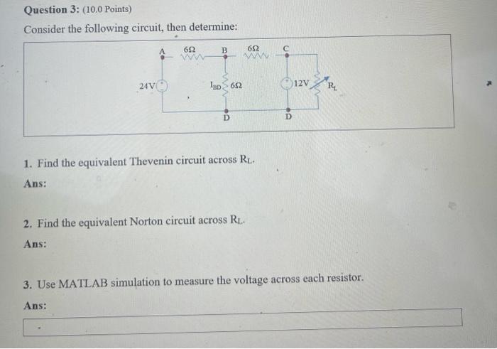 Solved Consider the following circuit, then determine: 1. | Chegg.com