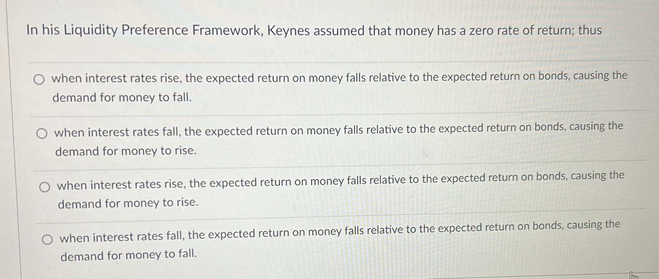 Solved In his Liquidity Preference Framework, Keynes assumed | Chegg.com