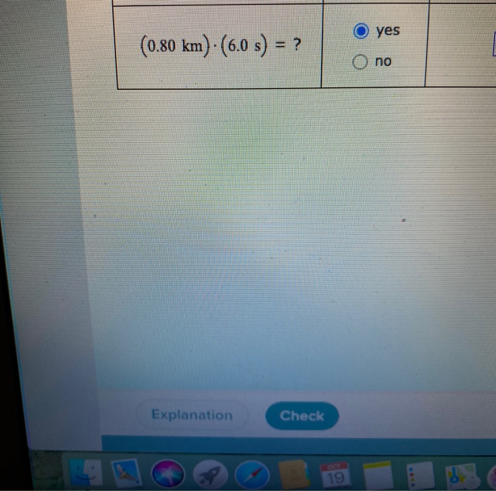Solved yes (0.80 km). (6.0 8) = ? no Explanation Check 19 | Chegg.com