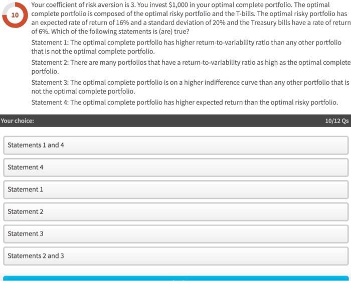 Solved 10 Your coefficient of risk aversion is 3. You invest | Chegg.com