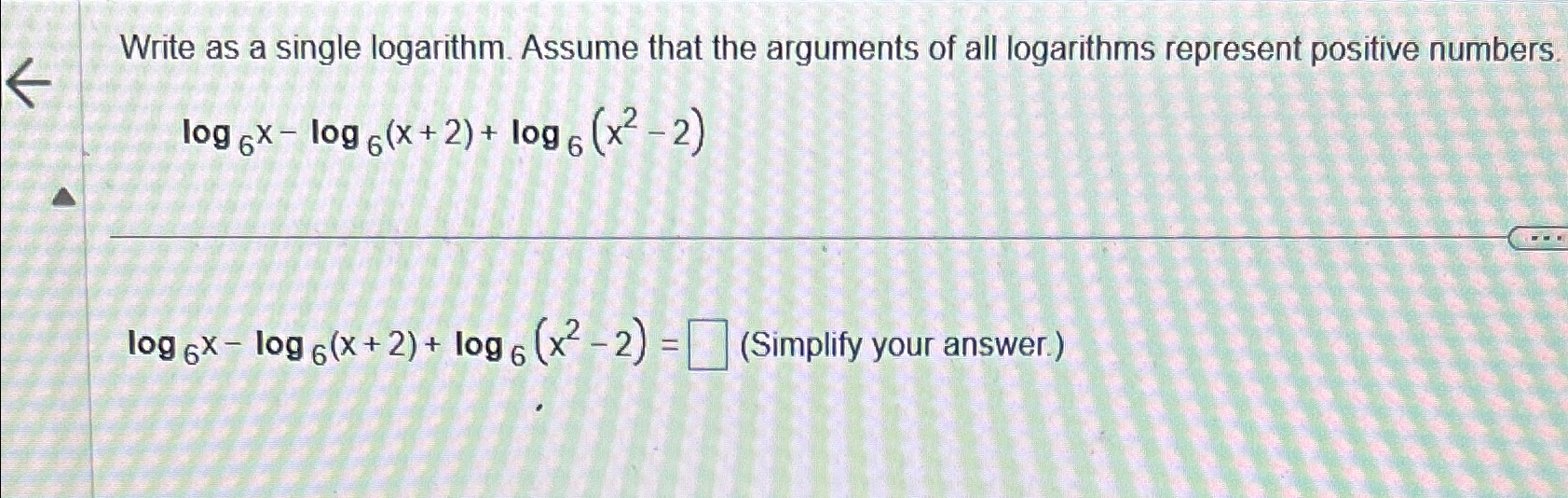 Solved Write as a single logarithm. Assume that the | Chegg.com