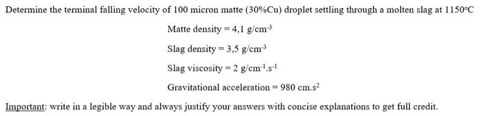Solved Determine The Terminal Falling Velocity Of 100 Micron