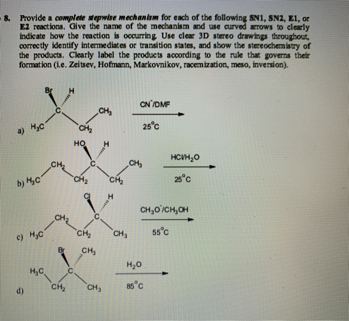 Solved & Provide a complete wepwise wechanism for each of | Chegg.com