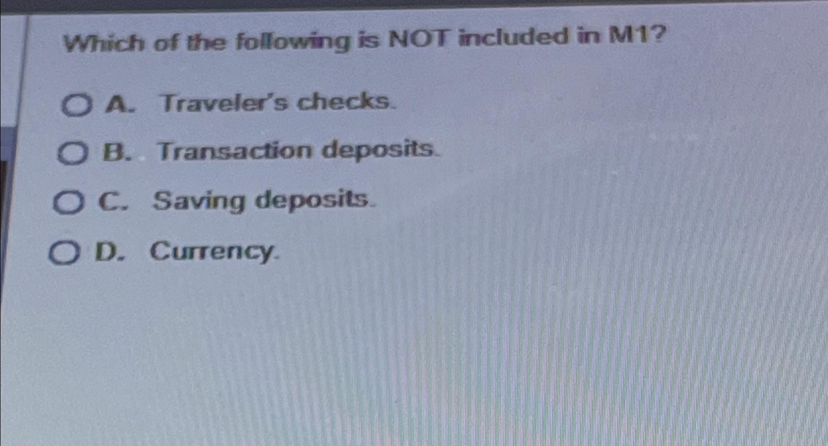 Solved Which of the following is NOT included in M1?A. | Chegg.com