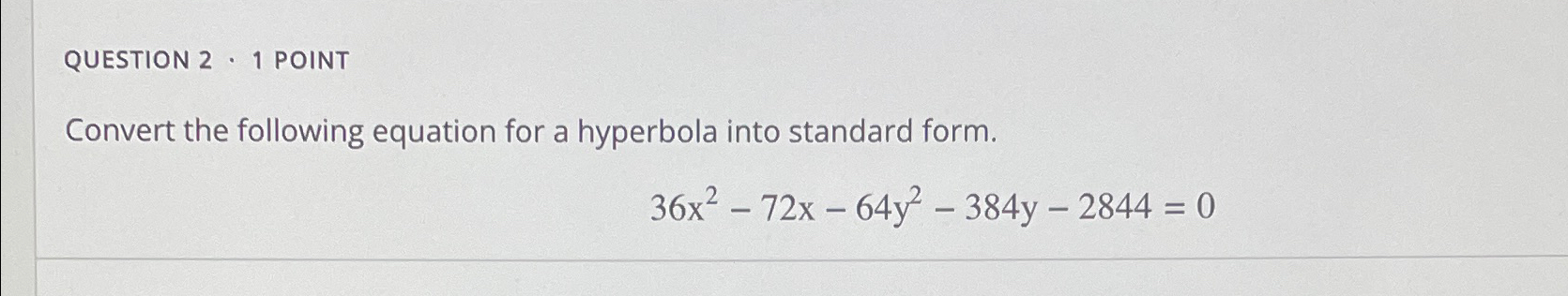 Solved QUESTION 2 - 1 ﻿POINTConvert the following equation | Chegg.com