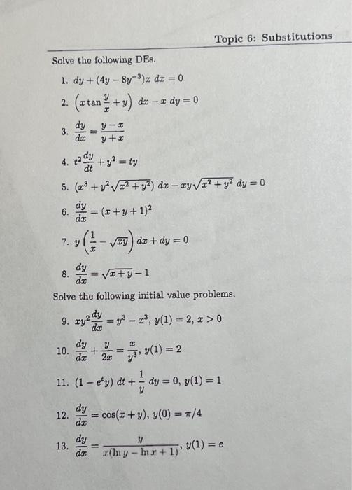 Solved Solve the following DEs. 1. dy+(4y−8y−3)xdx=0 2. | Chegg.com