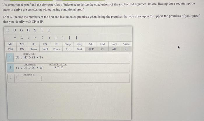 Solved Use conditional proof and the eighteen rules of | Chegg.com