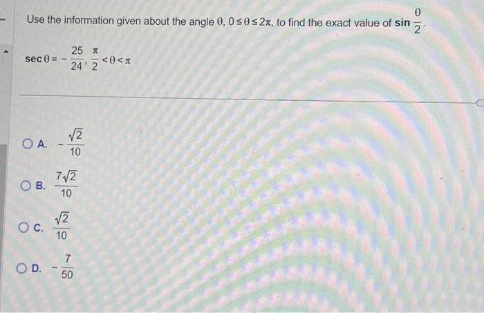 Solved Use the information given about the angle θ,0≤θ≤2π, | Chegg.com