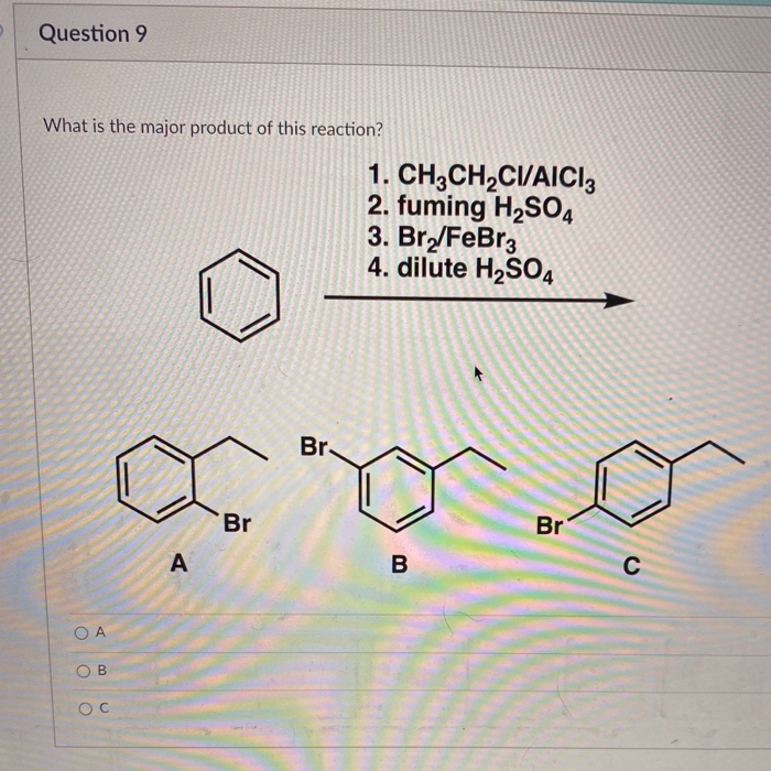 Solved Question 9 What is the major product of this | Chegg.com