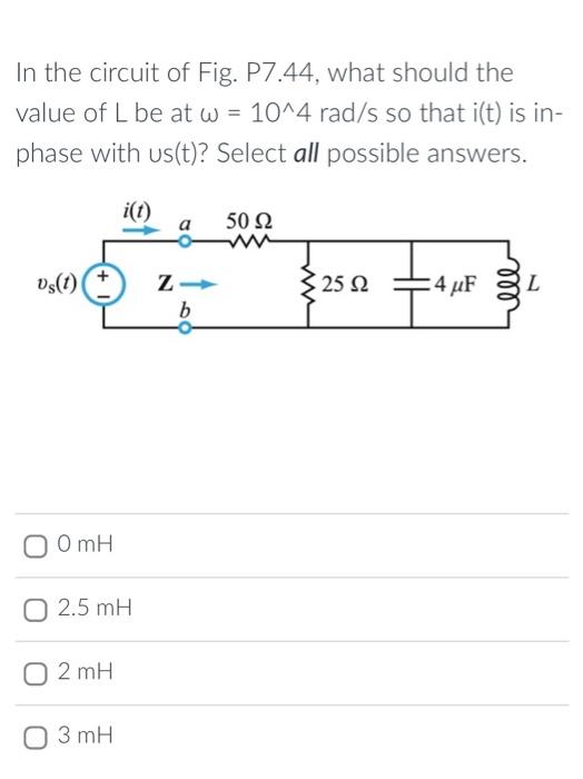 Solved In the circuit of Fig. P7.44, what should the value | Chegg.com