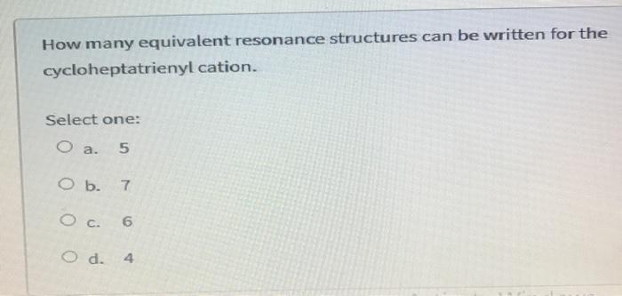 Solved How many equivalent resonance structures can be | Chegg.com