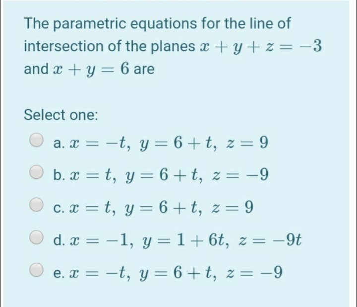 Solved The parametric equations for the line of intersection | Chegg.com