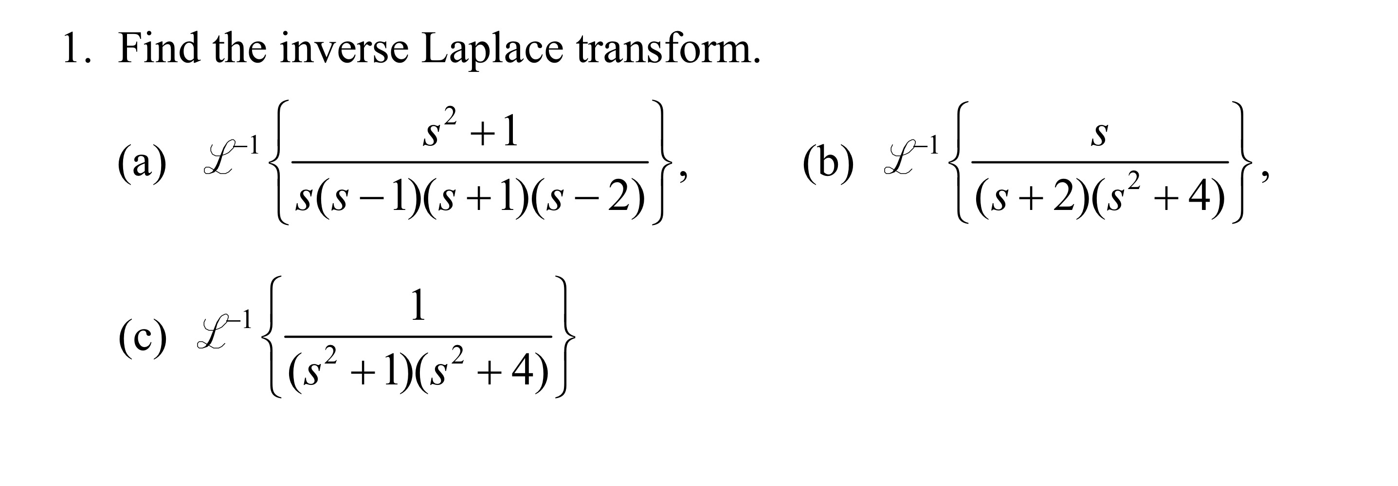 Solved Find the inverse Laplace | Chegg.com