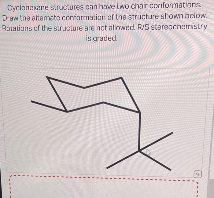 Solved Cyclohexane structures can have two chair | Chegg.com