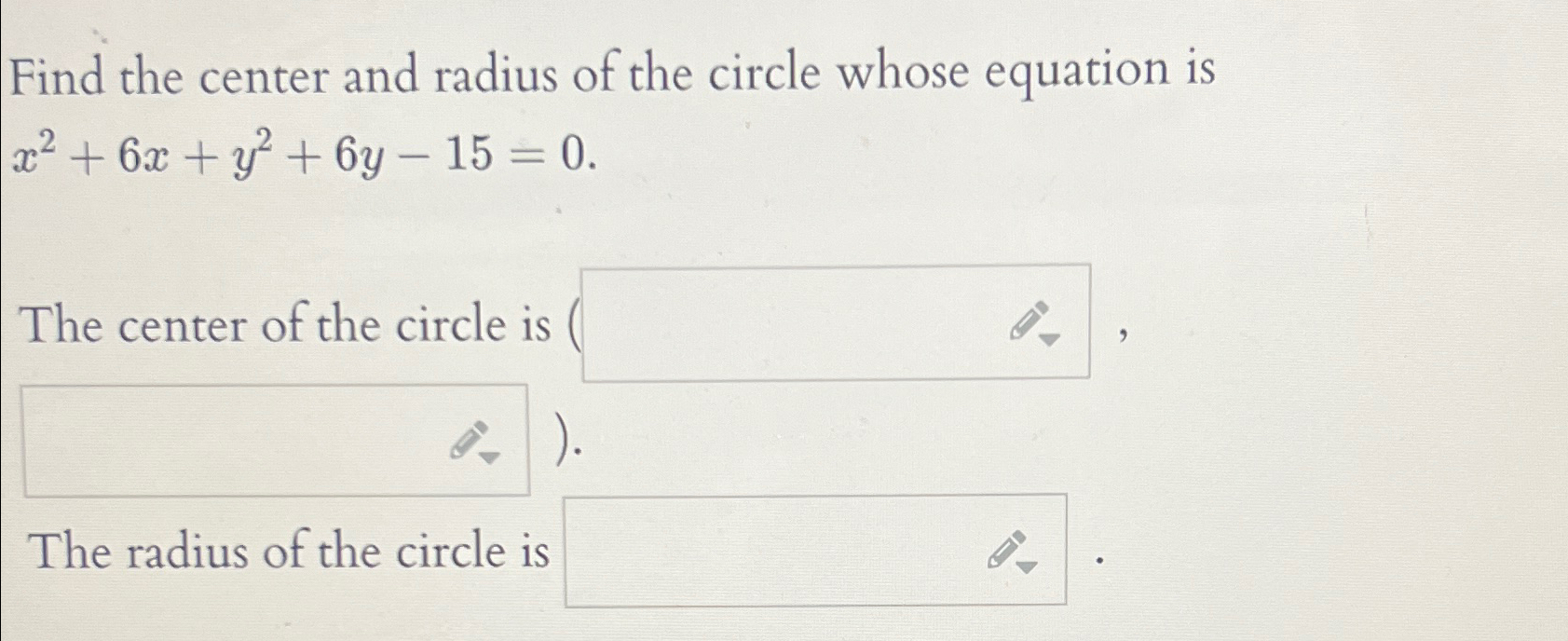 Solved Find the center and radius of the circle whose | Chegg.com