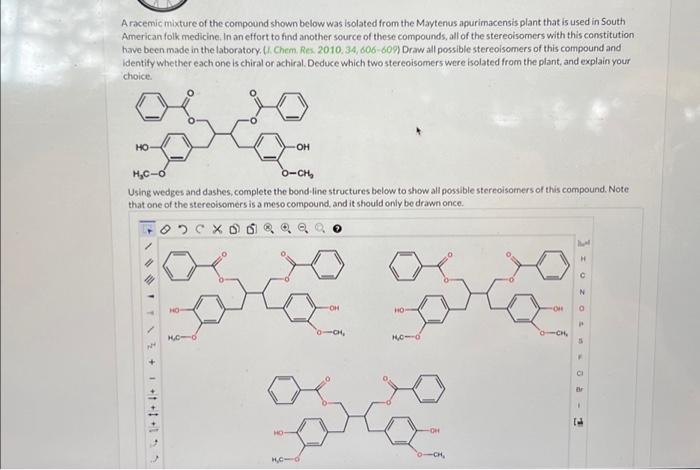 Solved A racemic mixture of the compound shown below was | Chegg.com