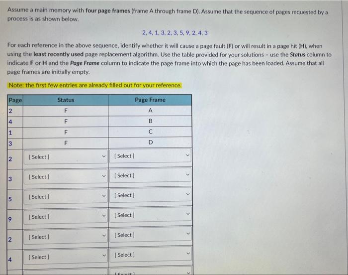 Solved Assume a main memory with four page frames (frame A | Chegg.com