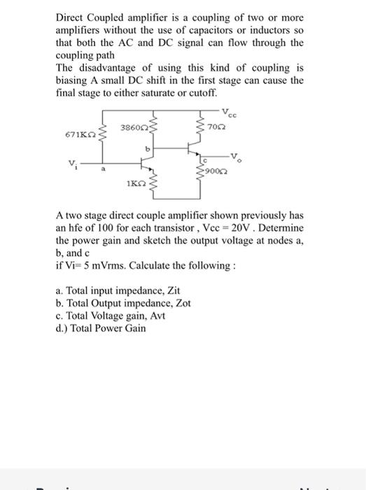 Solved Direct Coupled amplifier is a coupling of two or more | Chegg.com
