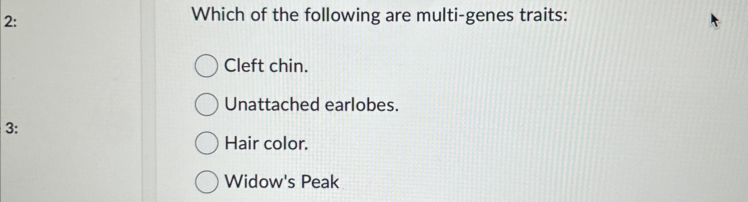 Solved Which of the following are multi-genes traits:Cleft | Chegg.com