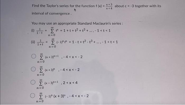 Solved Find the Taylor's series for the function f (x) = | Chegg.com