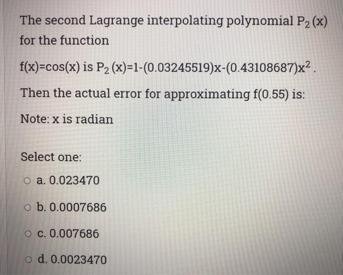 Solved The second Lagrange interpolating polynomial P2(x) | Chegg.com