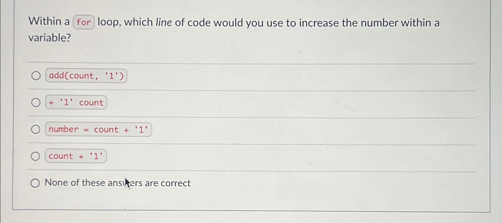 Solved Within a loop, which line of code would you use to | Chegg.com