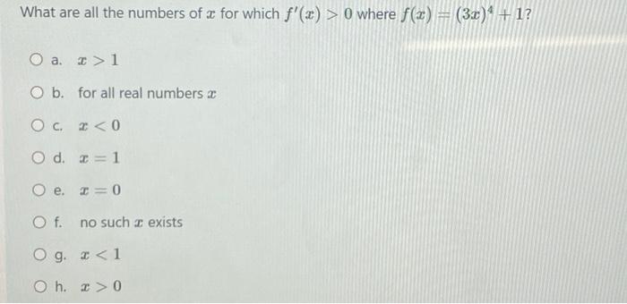 Solved What are all the numbers of x for which f'(x) > 0 | Chegg.com