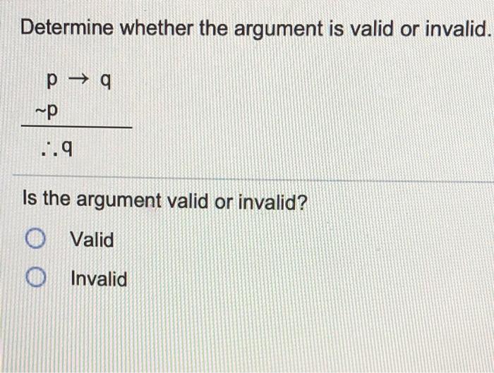 Solved Use a truth table to determine whether the argument | Chegg.com