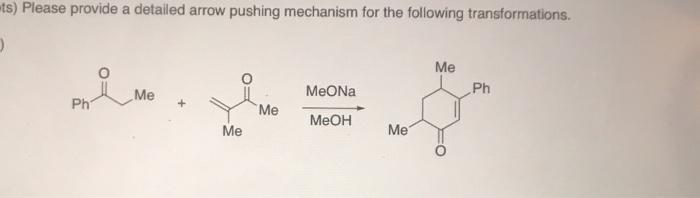 Solved ts) Please provide a detailed arrow pushing mechanism | Chegg.com
